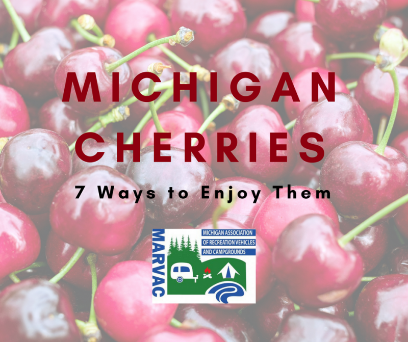 7 Ways to Enjoy Michigan Cherries - MARVAC